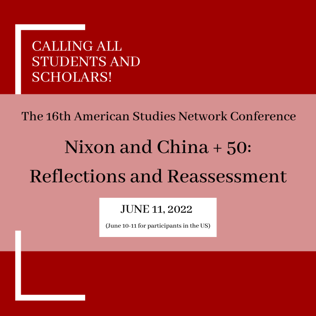 CALL FOR PAPERS – 16th ASN Conference: “Nixon and China + 50 ...